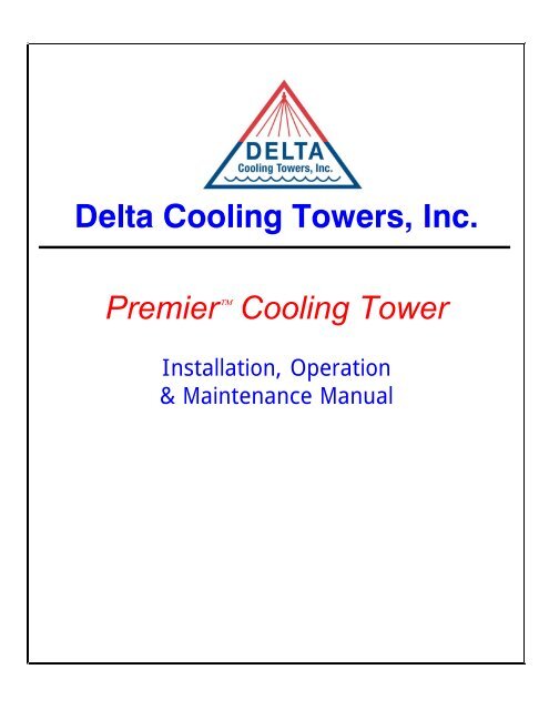 Delta Cooling Towers, Inc. Premierâ ¢ Cooling Tower