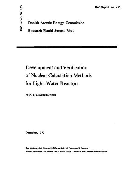 Development And Verification Of Nuclear Calculation Methods For
