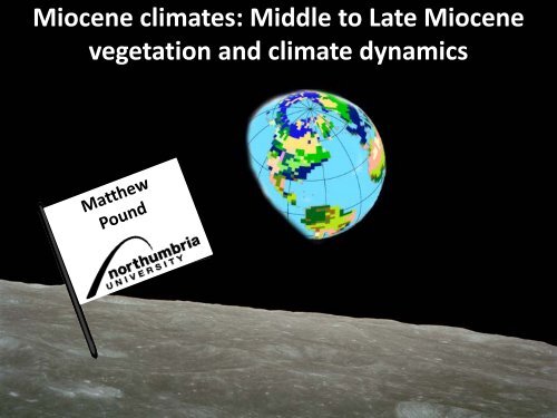Miocene climates: Middle to Late Miocene vegetation and climate ...