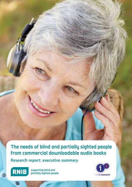 The needs of blind and partially sighted people from ... - RNIB