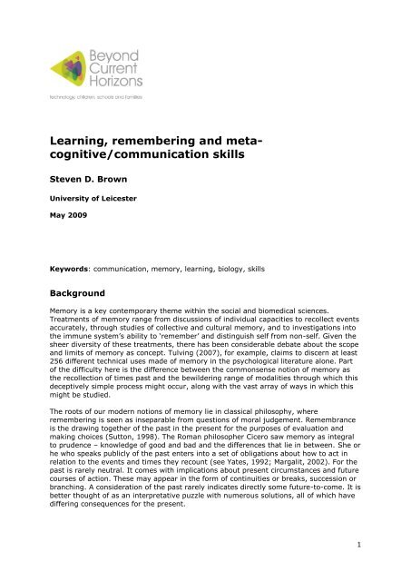 Learning, Remembering and Meta-Cognitive/ Communication Skills