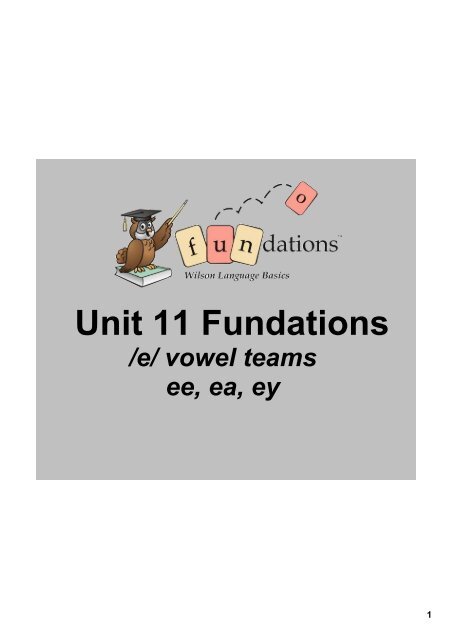 Unit 11 Fundations