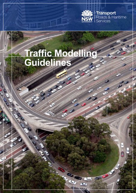 Traffic Modelling Guidelines - RMS 13.184 - RTA - NSW Government