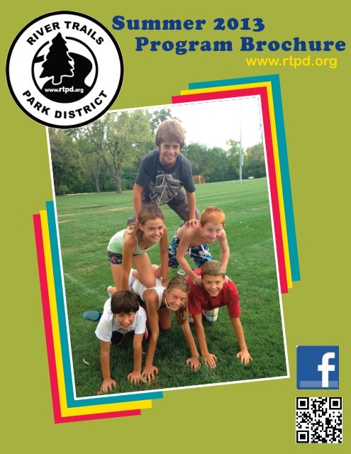 Summer 2013 Program Brochure - River Trails Park District