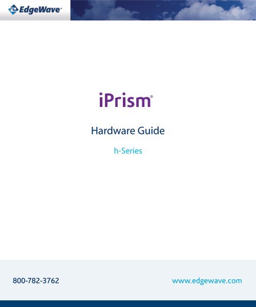 iPrism Hardware Guide - EdgeWave