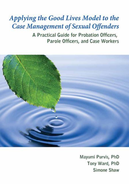 Sexual Offender Case Management and the Good Lives Model