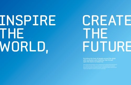 CrEatE INSPIRE Th E THE FuturE WORLD - Samsung