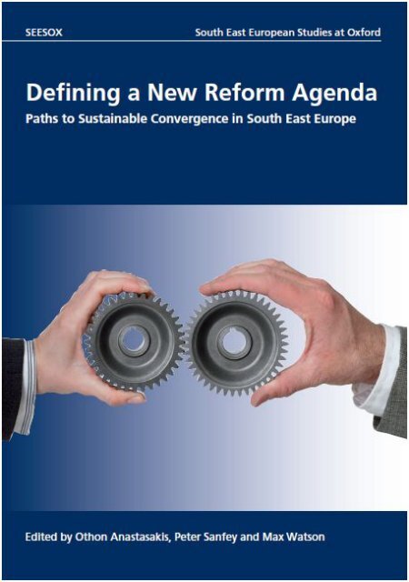 Defining a New Reform Agenda - St Antony's College - University of ...