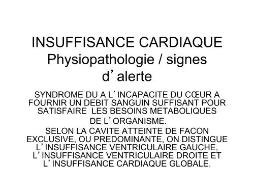 INSUFFISANCE CARDIAQUE Physiopathologie / signes d'alerte