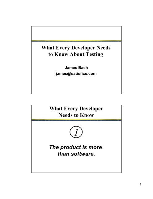 What Every Developer Needs to Know About Testing - James Bach