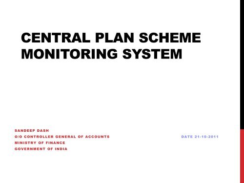CENTRAL PLAN SCHEME MONITORING SYSTEM