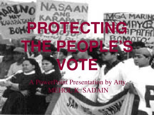 A PowerPoint Presentation by Atty. MEHOL K. SADAIN