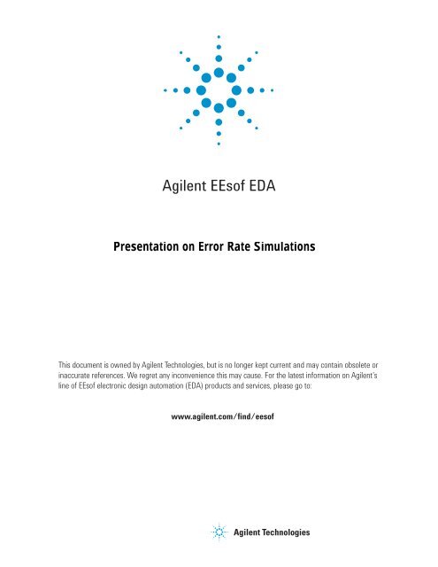 Presentation On Bit Error Rate Simulations Agilent Technologies