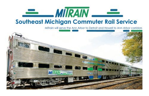 MiTrain Southeast Michigan Commuter Rail Service ... - semcog