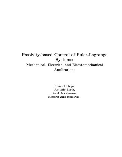 Passivity Based Control Of Euler Lagrange Systems
