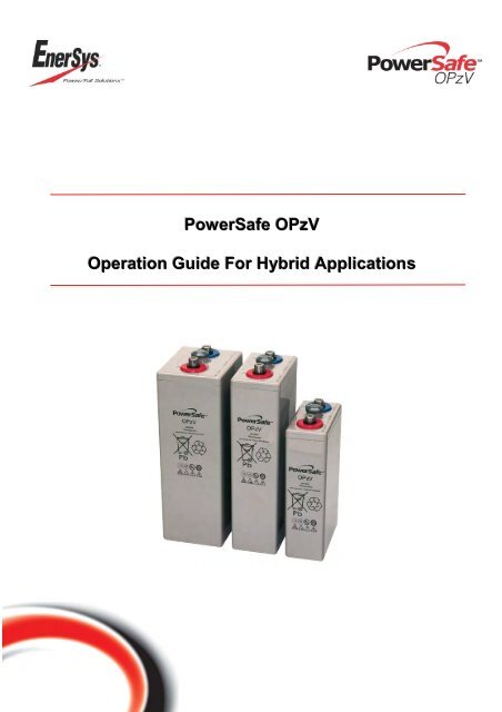 Powersafe Opzv Operation Guide For Hybrid ... - Enersys - EMEA