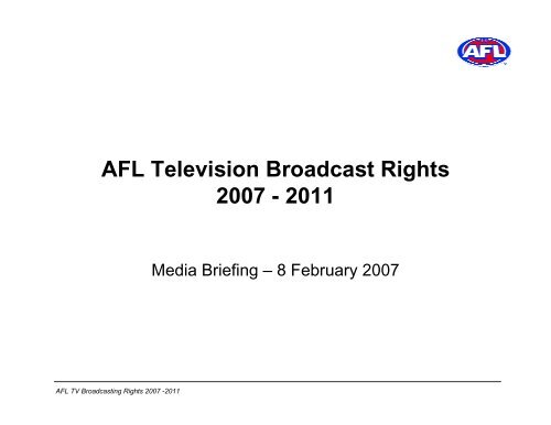 AFL Television Broadcast Rights 2007 - 2011 - Seven West Media