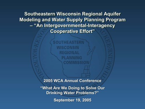 Southeastern Wisconsin Regional Aquifer Modeling and ... - sewrpc