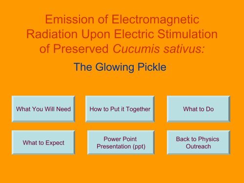 The Glowing Pickle - UBC Physics & Astronomy Outreach