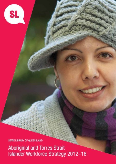 Aboriginal and Torres Strait Islander Workforce Strategy 2012-16