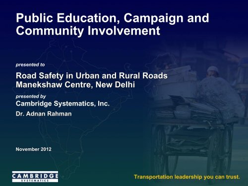 Dr. Adnan Rahman,Cambridge Systematic ... - IRF India chapter