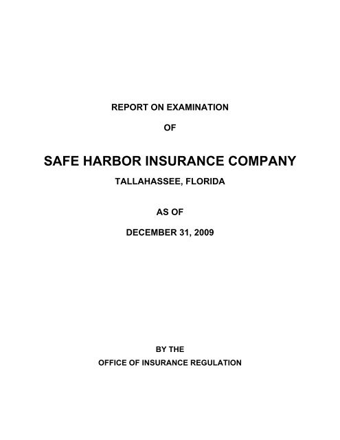 SAFE HARBOR INSURANCE COMPANY - Florida Office of ...