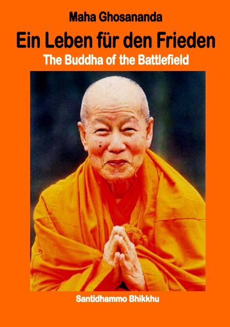 Maha Ghosananda. Ein Leben für den Frieden - Dhamma-Dana.de