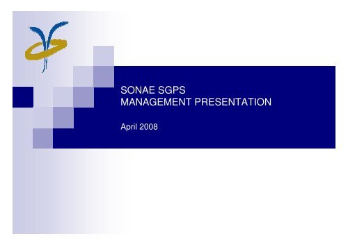 SONAE SGPS MANAGEMENT PRESENTATION