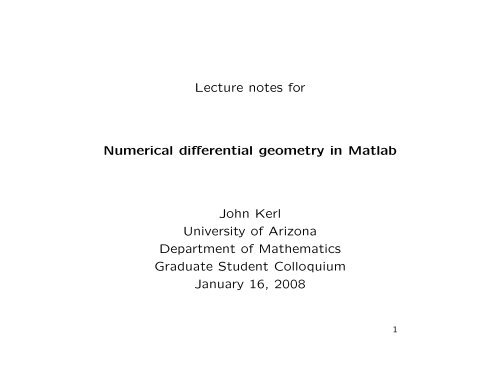 Lecture Notes For Numerical Differential Geometry In Matlab John 6107