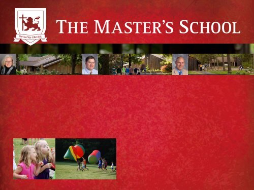 THE MASTER’S SCHOOL