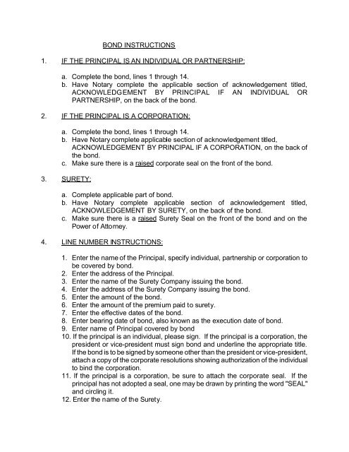 BOND INSTRUCTIONS 1. IF THE PRINCIPAL IS AN INDIVIDUAL ...