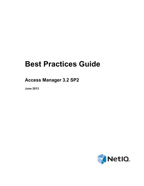 NetIQ Access Manager 3.2 SP2 Best Practices Guide