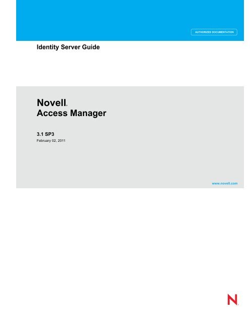 Novell Access Manager 3.1 SP3 Identity Server Guide - NetIQ