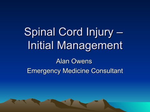 Spinal Cord Injury â Initial Management