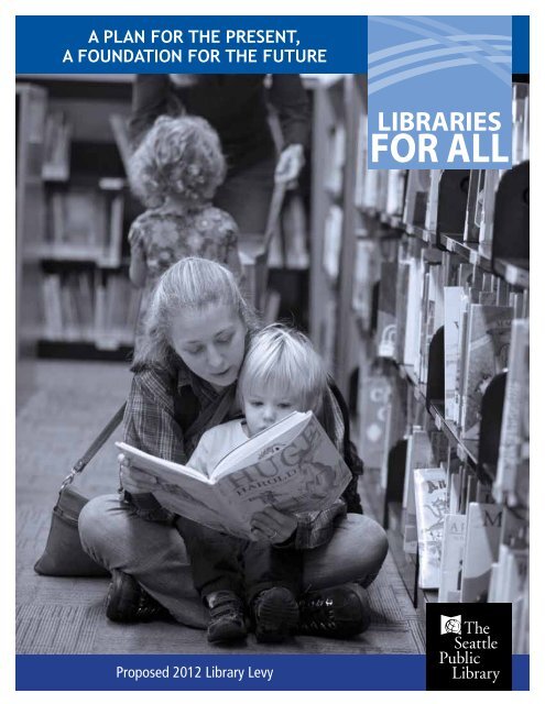 FOR ALL - Seattle Public Library