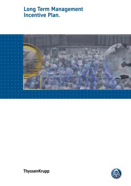 Long Term Management Incentive Plan