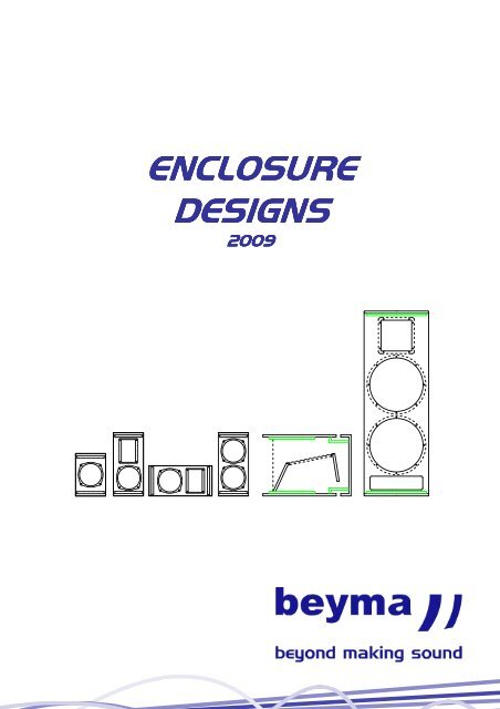 ENCLOSURE ENCLOSURE DESIGNS - Beyma