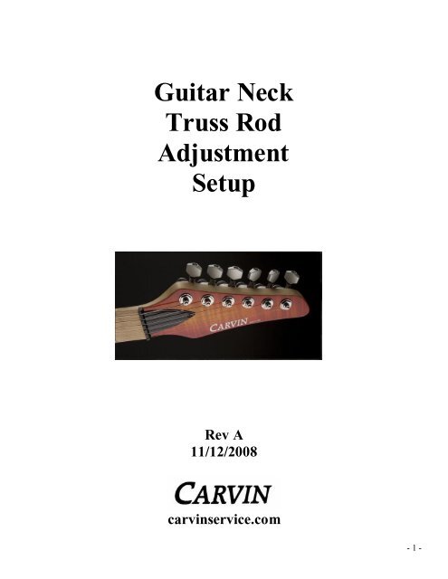 Guitar Neck Truss Rod Adjustment Setup - CarvinService.com