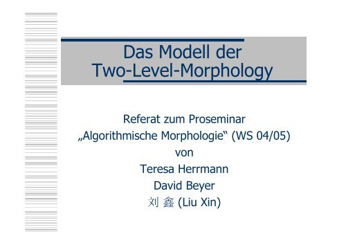 Das Modell der Two-Level-Morphology