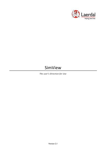 SimView, The users's Direction for Use - Laerdal Medical