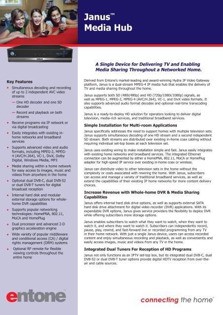 Janusâ ¢ Media Hub - Entone Technologies