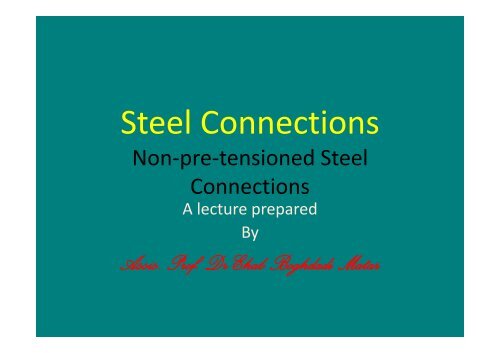 Steel Connections Part 1_Part1.pdf - Staff.zu.edu.eg