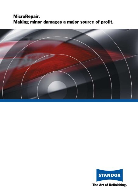 MicroRepair. Making minor damages a major source of ... - Standox