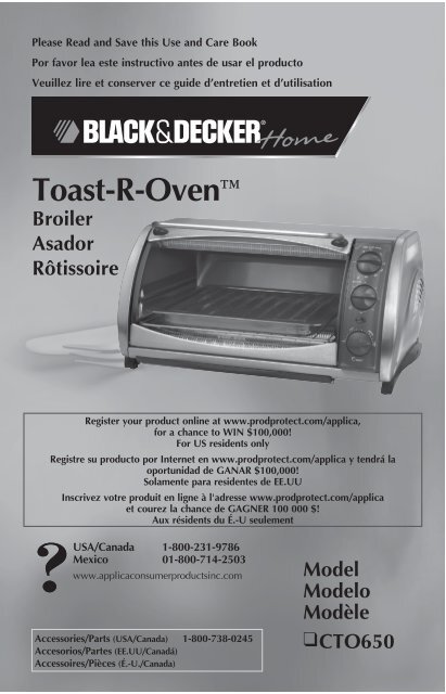 Toast-R-Ovenâ ¢ - Applica Use and Care Manuals