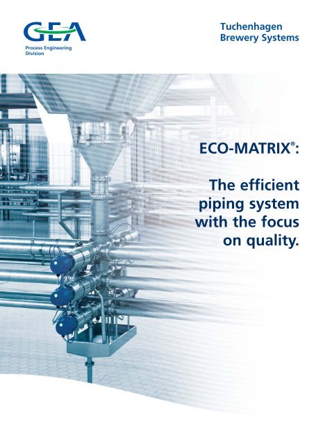 Tuchenhagen Brewery Systems eco-matrix brochure - GEA Brewery ...
