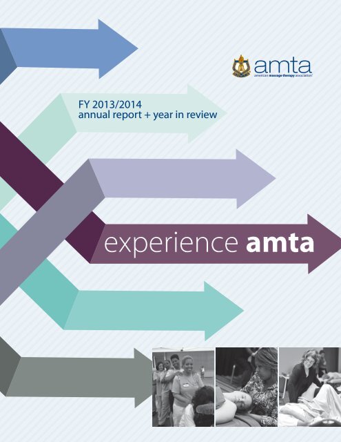 Experience AMTA: Annual Report + Year in Review