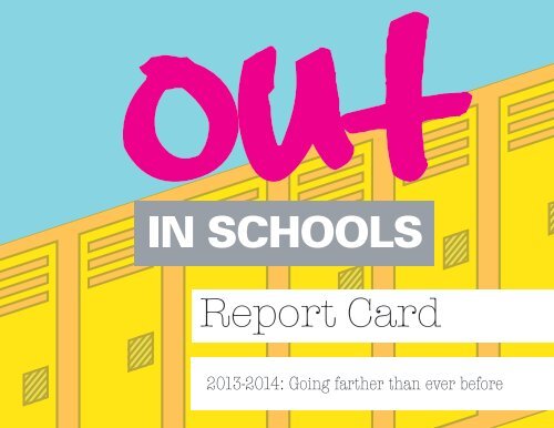 Out in Schools 2013-14 Report Card