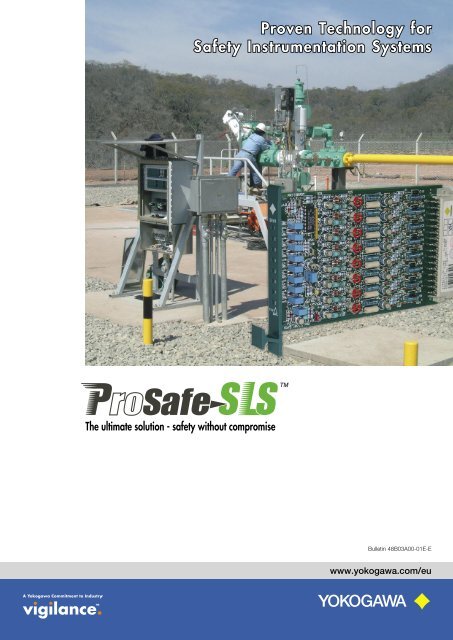 Proven Technology for Safety Instrumentation Systems