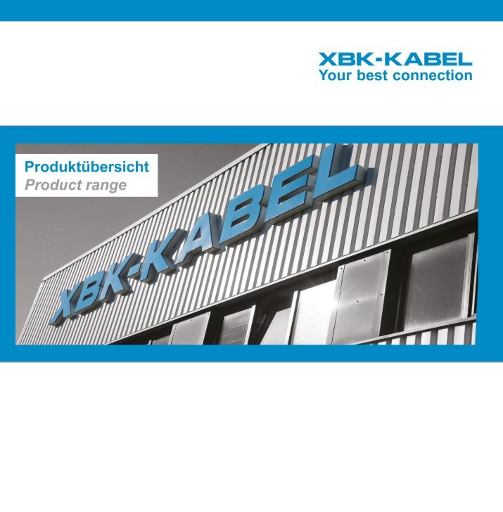 XBK Kabel - Ihre gute Verbindung!
