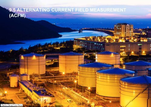 9.5 ALTERNATING CURRENT FIELD MEASUREMENT (ACFM)